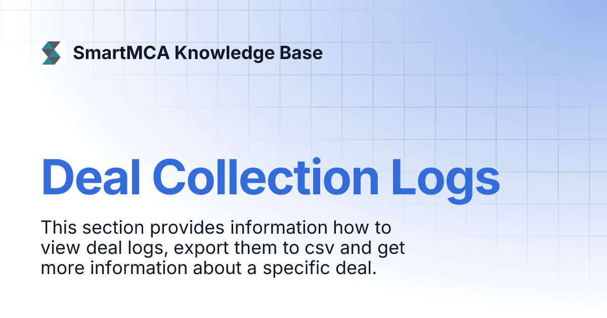 Deal Collection Logs | SmartMCA Knowledge Base