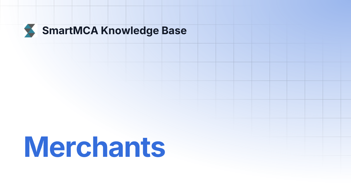Merchants | SmartMCA Knowledge Base