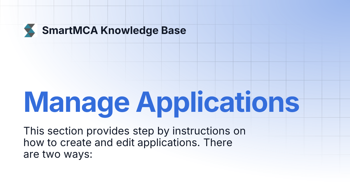 Manage Applications | SmartMCA Knowledge Base